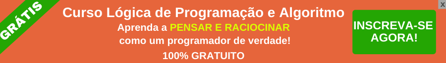 Lógica de Programação: O Primeiro Passo Para Aprender a Programar